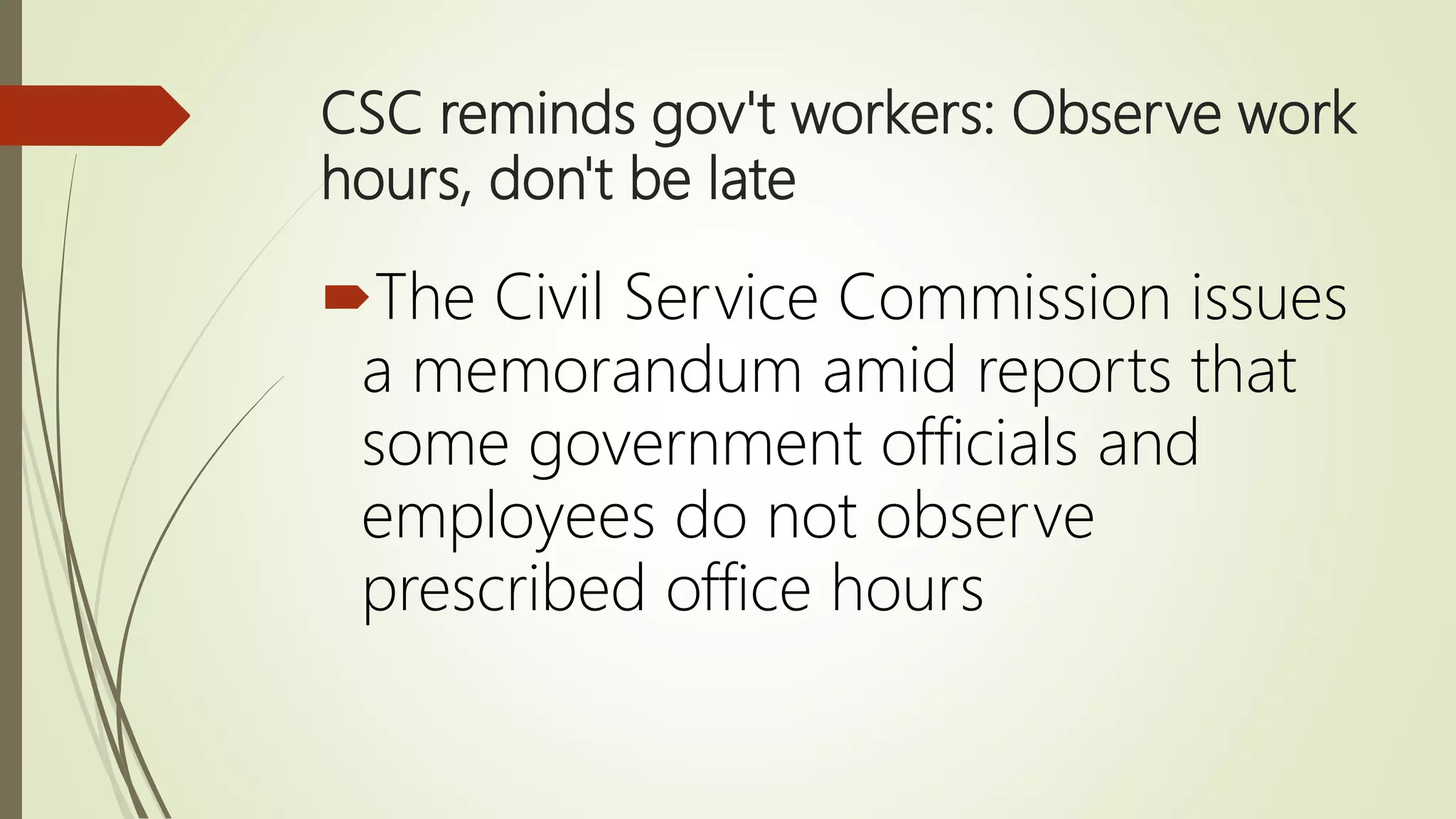 CSC: Loafing, habitual absenteeism, tardiness | PPTX