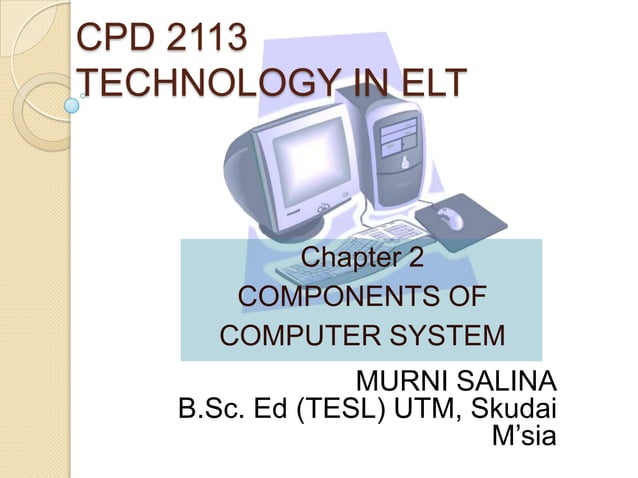 Chapter 2 : CS Components | PPT
