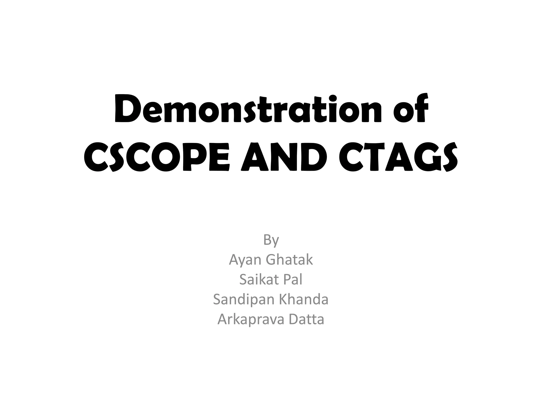 Cscope and ctags | PPTX