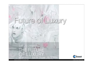 CScout _ The Future of Luxury | PPT