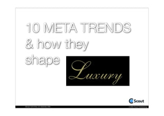 CScout _ The Future of Luxury | PPT