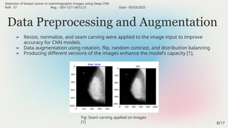 IDENTIFICATION OF BREAST CANCER IN MAMMOGRAPHIC IMAGES USING CNN | PPTX