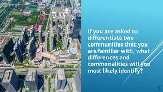 CSC Q3 0202_PS_Community Dynamics and Process Elements.pptx