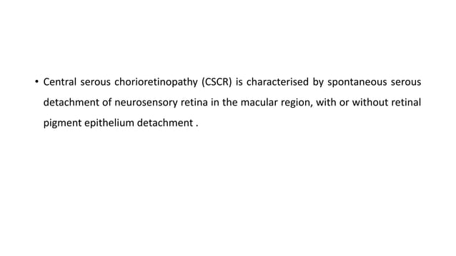 Cscr ( central serous chorioretinopathy ) | PPTX | Eye and Vision ...