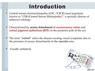 Central Serous Chorioretinopathy Dr Md Ferdous Islam | PPT