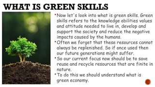 CSC Seminar.pptx significance of green skills | PPTX | Environmental ...