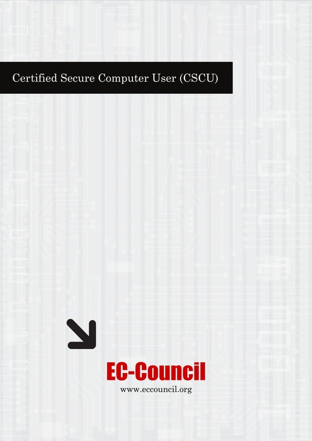 EC-Council Certified Secure Computer User C|SCU Program | PDF