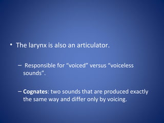 Csd 210 anatomy & physiology of the speech mechanism ii | PPT