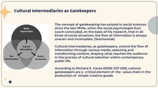 Shaping Our Tastes: How Cultural Intermediaries Impact Culture | PPTX