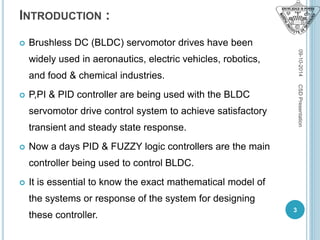 BLDC control using PID & FUZZY logic controller-CSD PPT | PPT