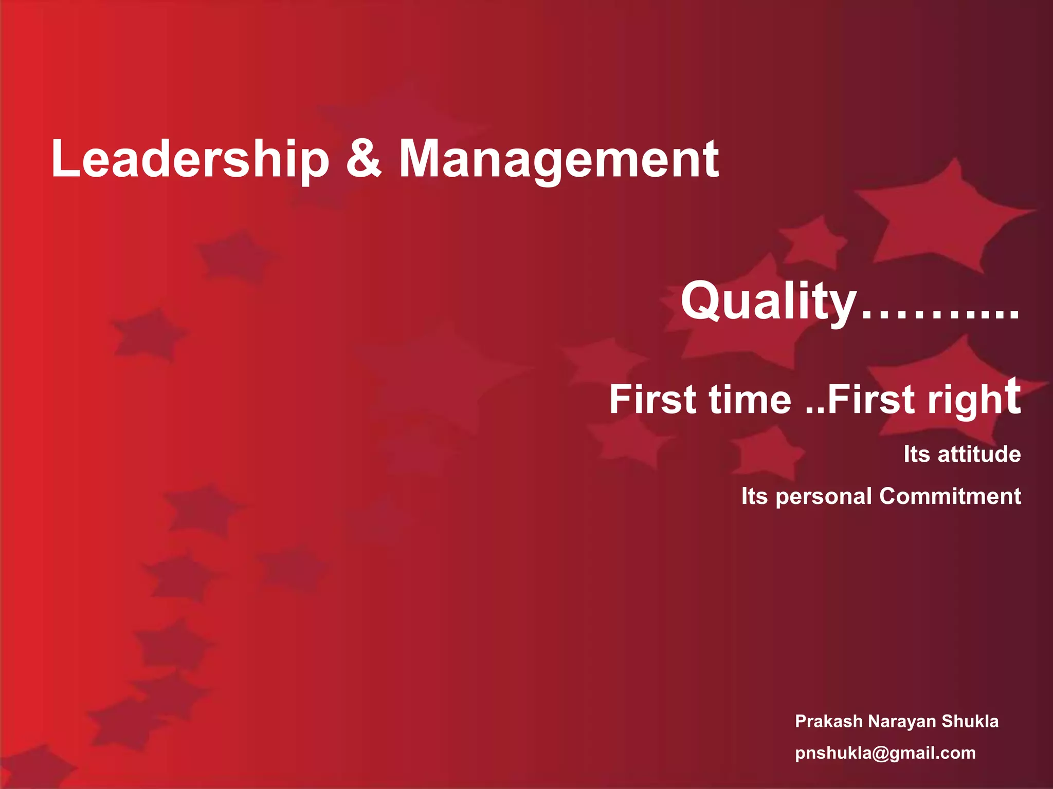 Quality : First Time Right Approach | PPTX