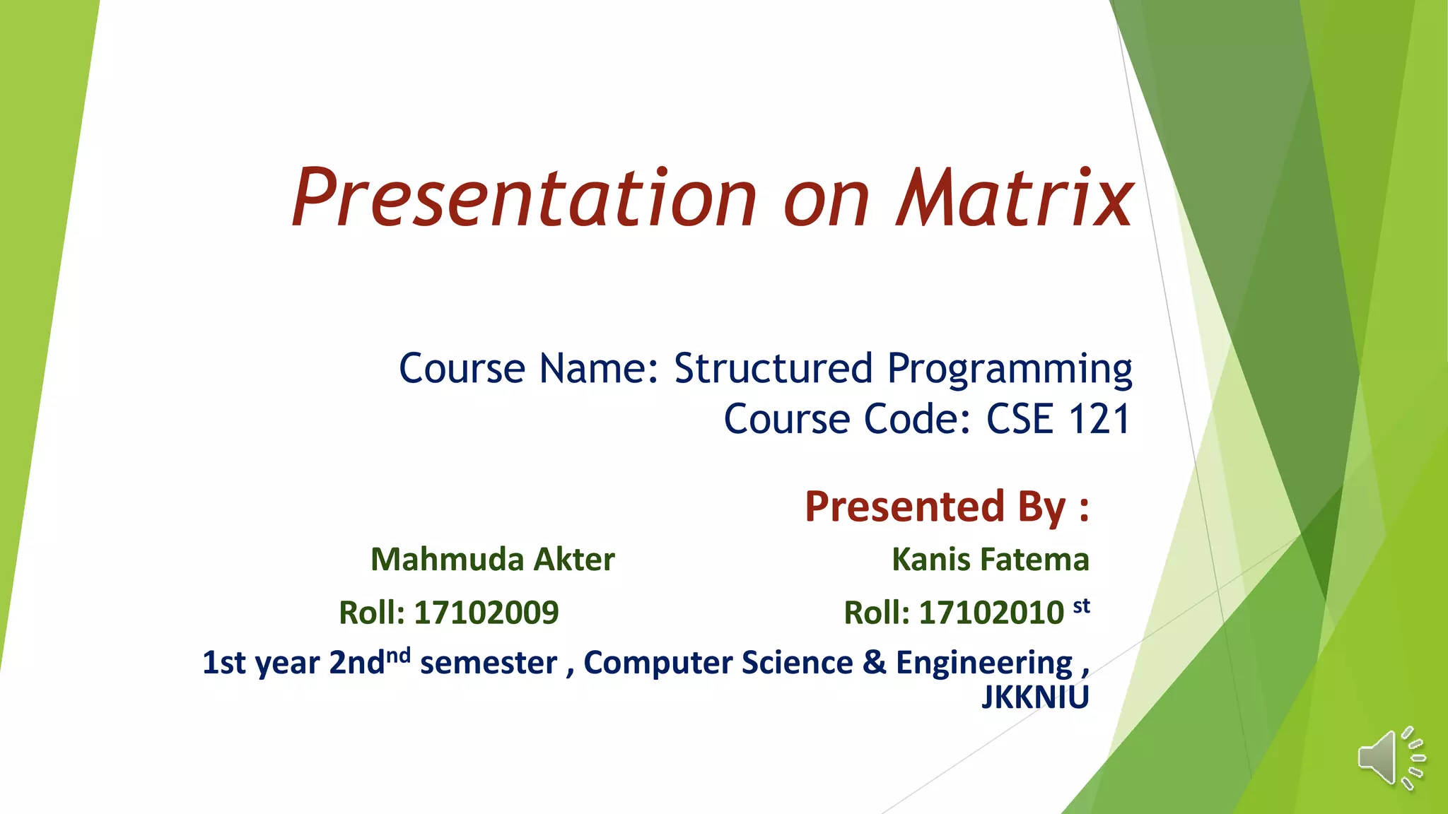 Cse 121 presentation on matrix [autosaved] | PPT