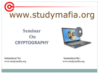 CSE-CRYPTOGRAPHY-presentation-in-ppt format | PPT