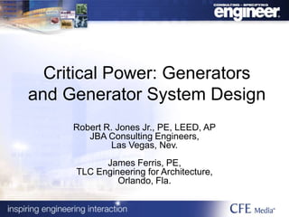 Critical Power: Generators and Generator System Design | PPTX