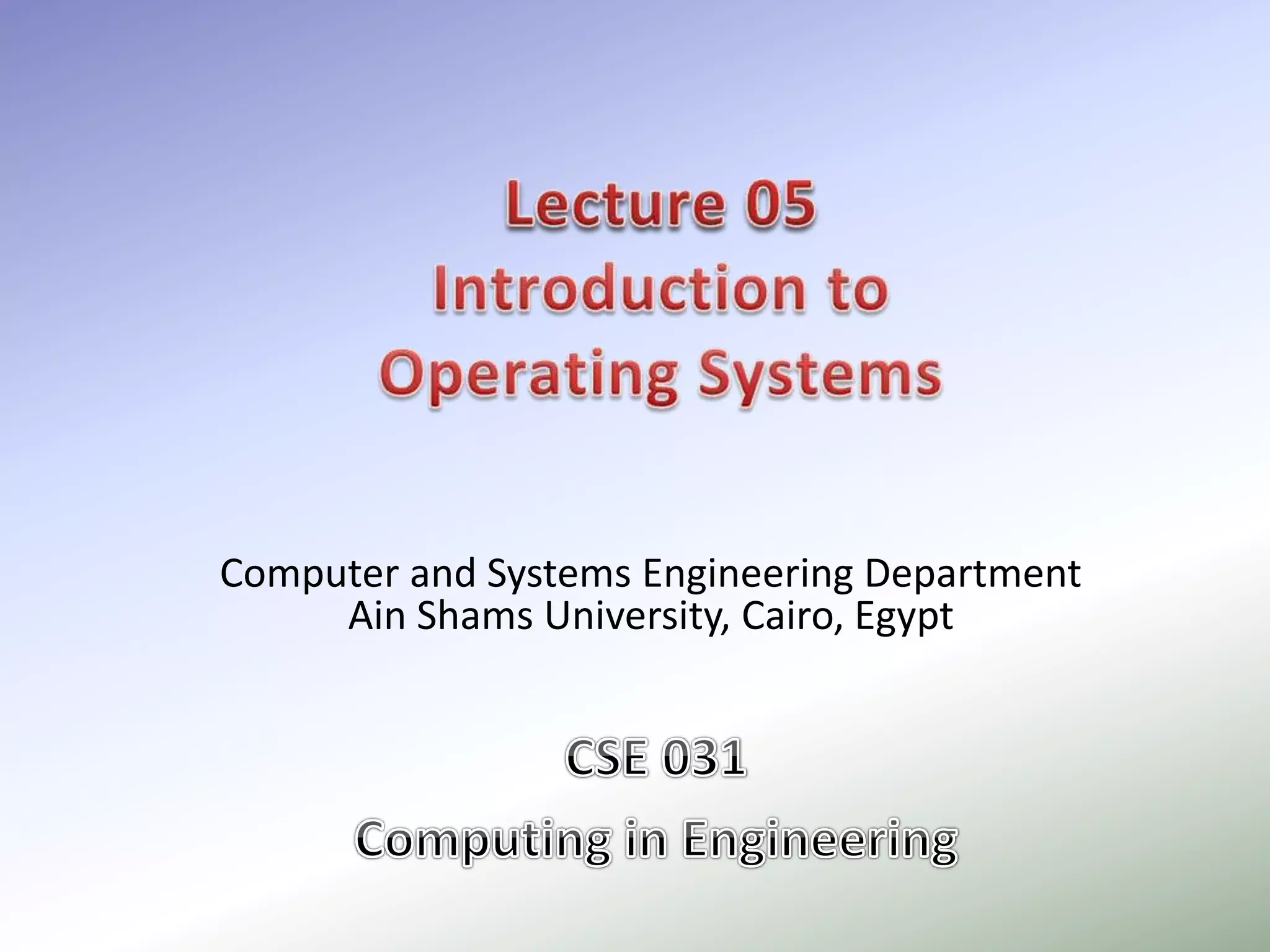 Cse031 Lecture 11 Operating Systems Part I Pptx