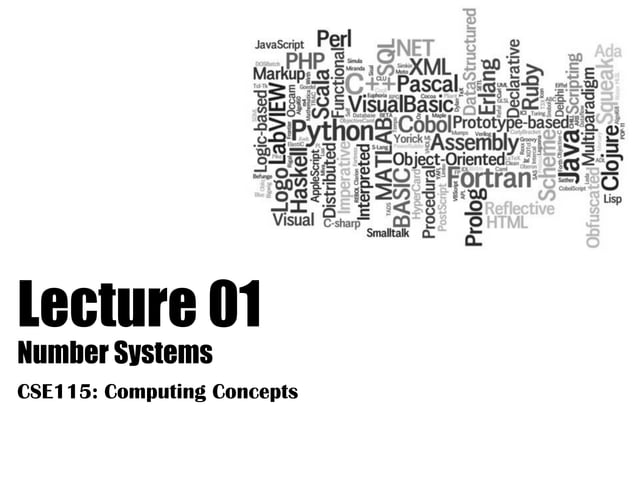 Cse115 lecture01numbersystems | PPT