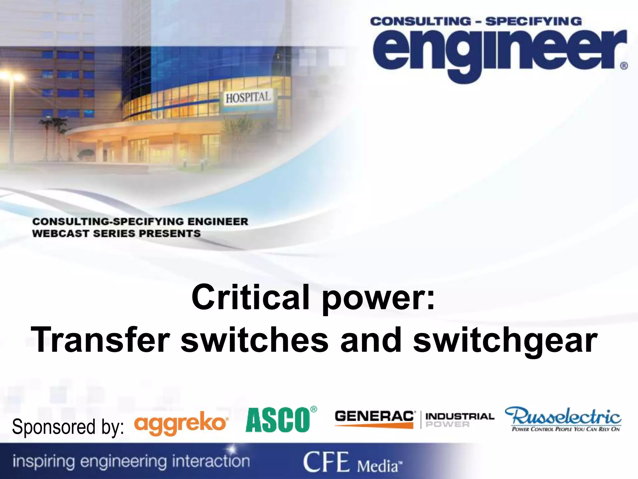 Critical power: Transfer switches and switchgear | PPTX