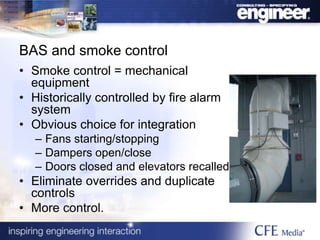 Fire and Life Safety: Integration: Building Automation Systems and Fire ...