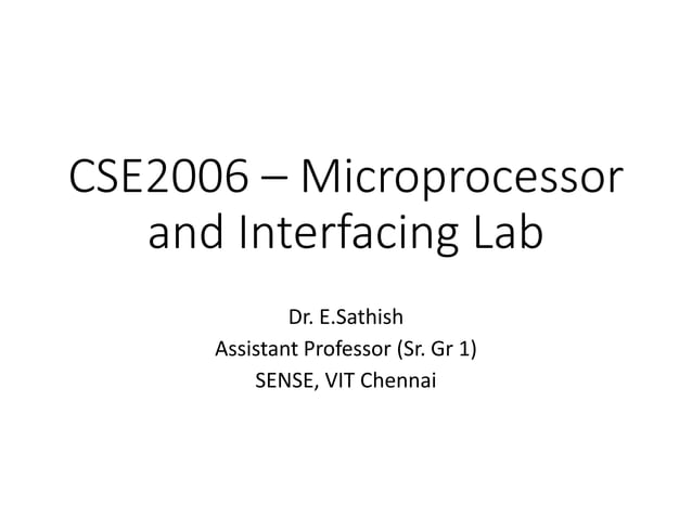 CSE2006 – Microprocessor and Interfacing Lab.pptx