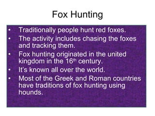 Fox Hunting :) | PPT