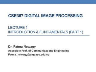 CSE367 Lecture 1 image processing lecture | PPT