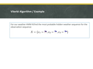 Hidden Markov Model - The Most Probable Path | PPTX