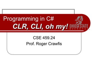 CSharp_01_CLROverview_and Introductionc# | PPT