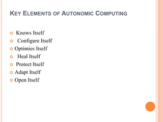 Autonomic Computing PPT | PPTX