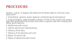 A brief introduction to c section and how its done. | PPTX