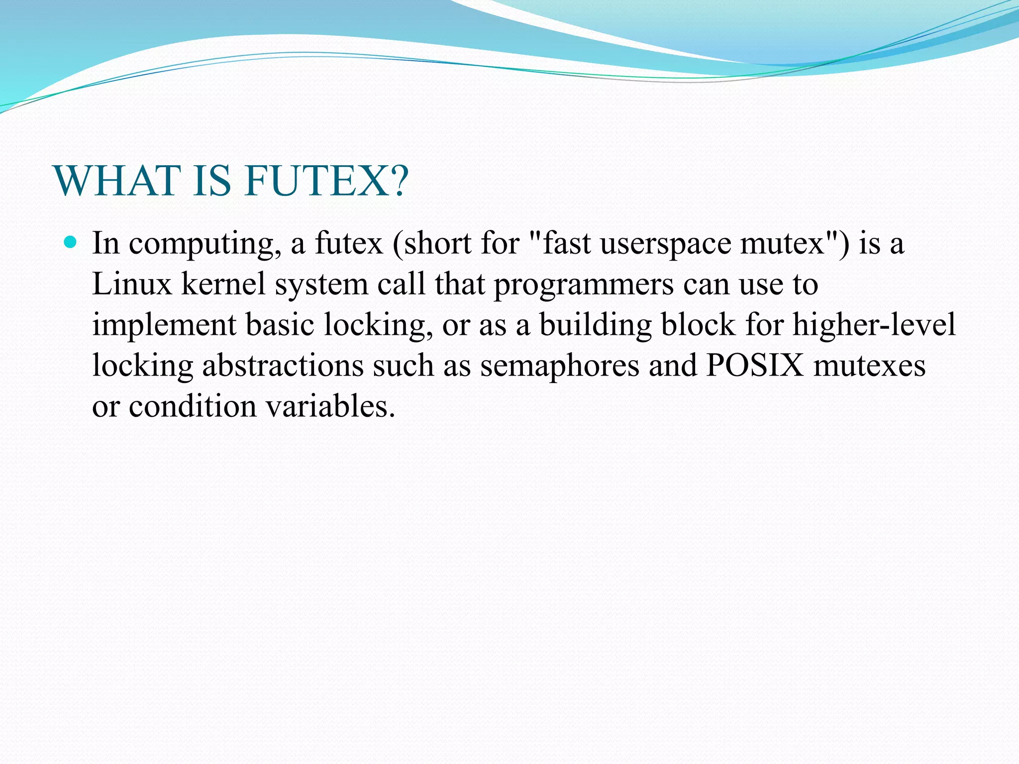 Futex ppt | PPTX