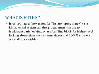 Futex ppt | PPTX