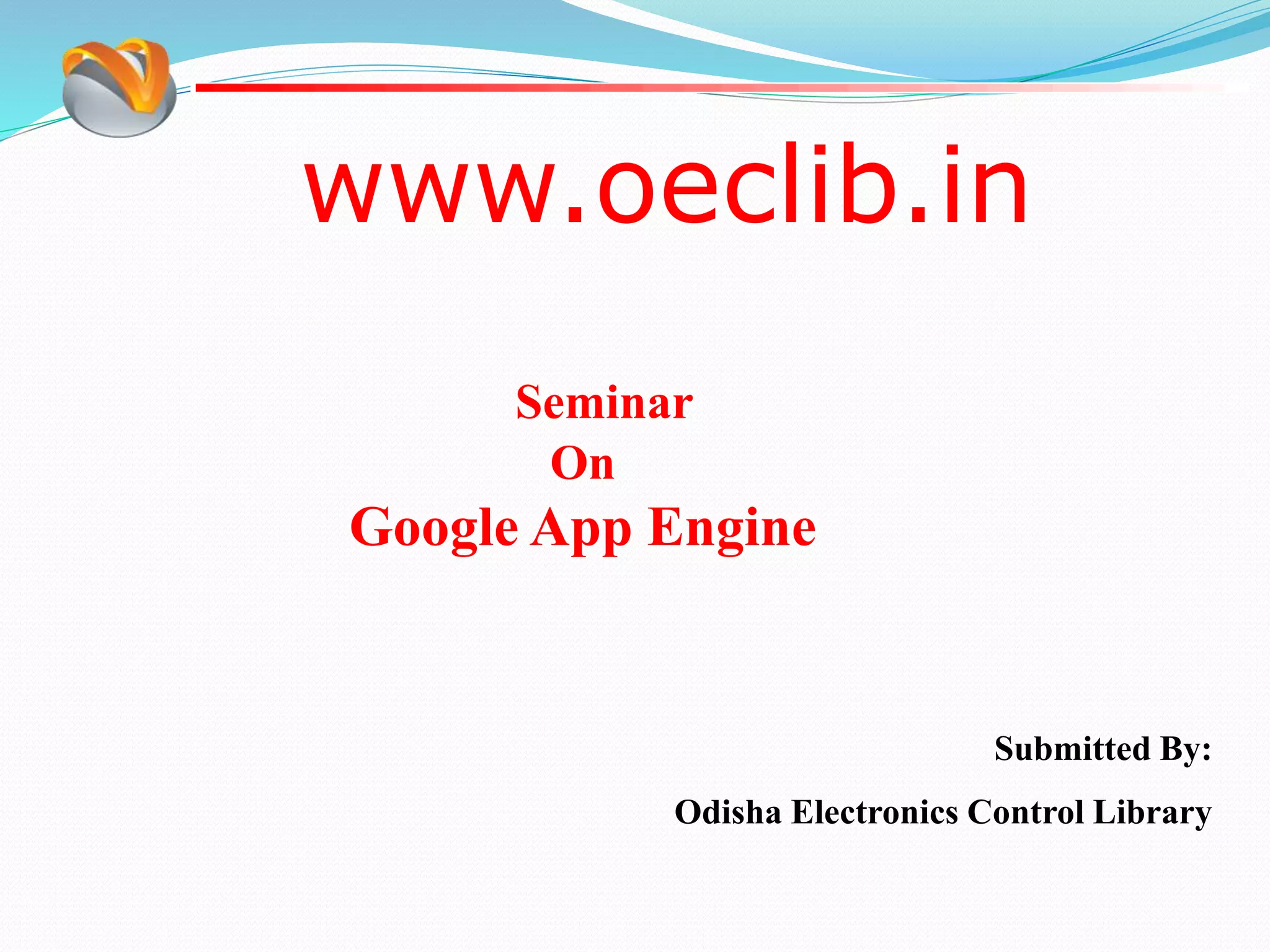 Google App Engine ppt | PPTX