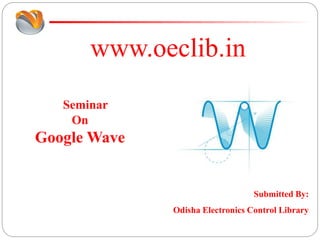 Google Wave ppt | PPTX