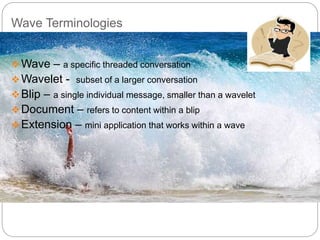 Google Wave ppt | PPTX