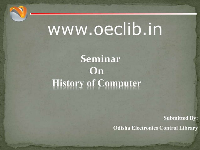 History of Computers ppt | PPTX | Computing | Technology & Computing