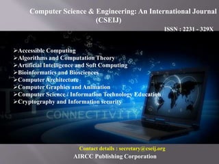 call for paper - Computer Science & Engineering: An International Journal (CSEIJ) | PPT