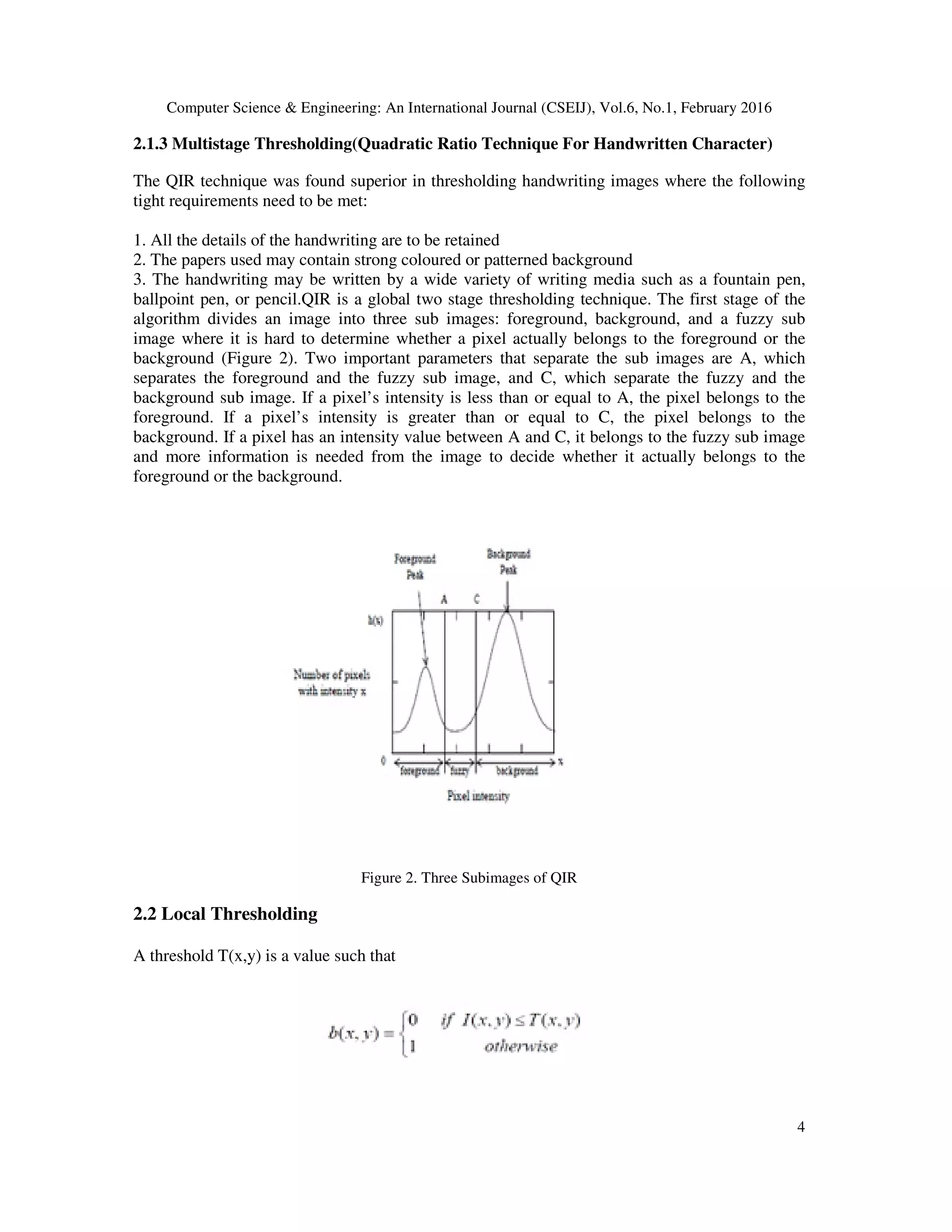 IMAGE SEGMENTATION BY USING THRESHOLDING TECHNIQUES FOR MEDICAL IMAGES ...