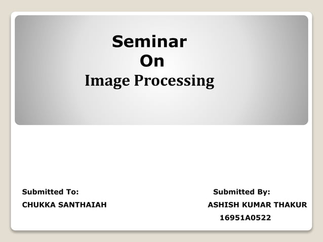 Cse image processing ppt | PPTX