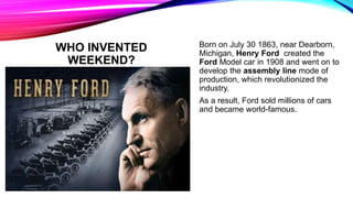 Who Invented Weekends | PPTX