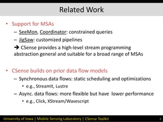 CSense: A Stream-Processing Toolkit for Robust and High-Rate Mobile Sensing Applications | PPTX