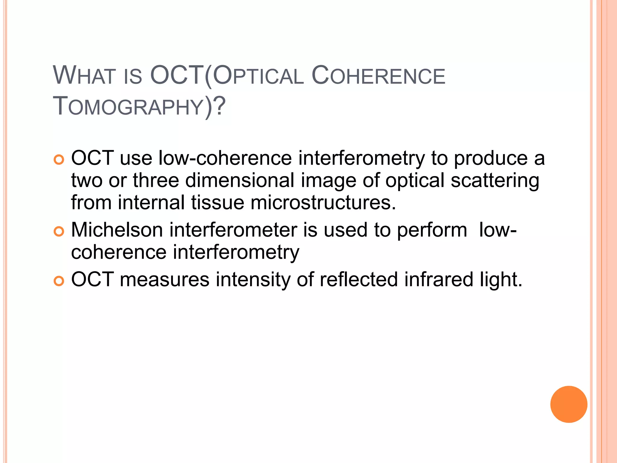 Optical coherence tomography ppt | PPTX