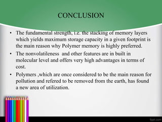 Polymer Memory ppt | PPTX