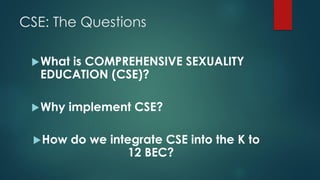 Comprehensive Sexuality Education (CSE): Its Rationale and Legal Basis | PDF