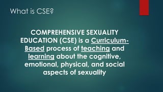 Comprehensive Sexuality Education (CSE): Its Rationale and Legal Basis | PDF