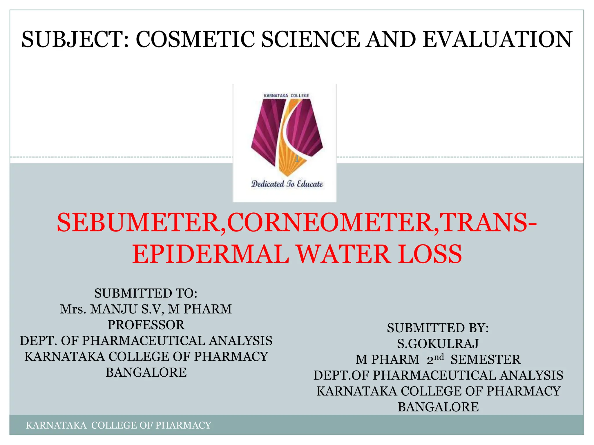 SUBUMETER, CORNEOMETER, TEWL,m.pharm analysis, pharmaceutical analysis ...