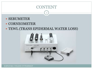 SUBUMETER, CORNEOMETER, TEWL,m.pharm analysis, pharmaceutical analysis ...