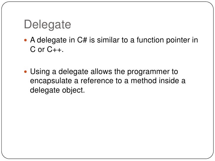 C Delegates