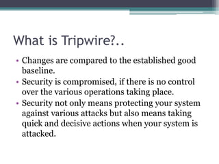 Tripwire ppt | PPTX