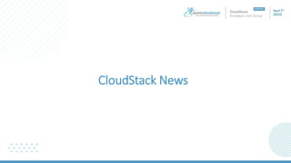 Welcome + CloudStack News | PPT