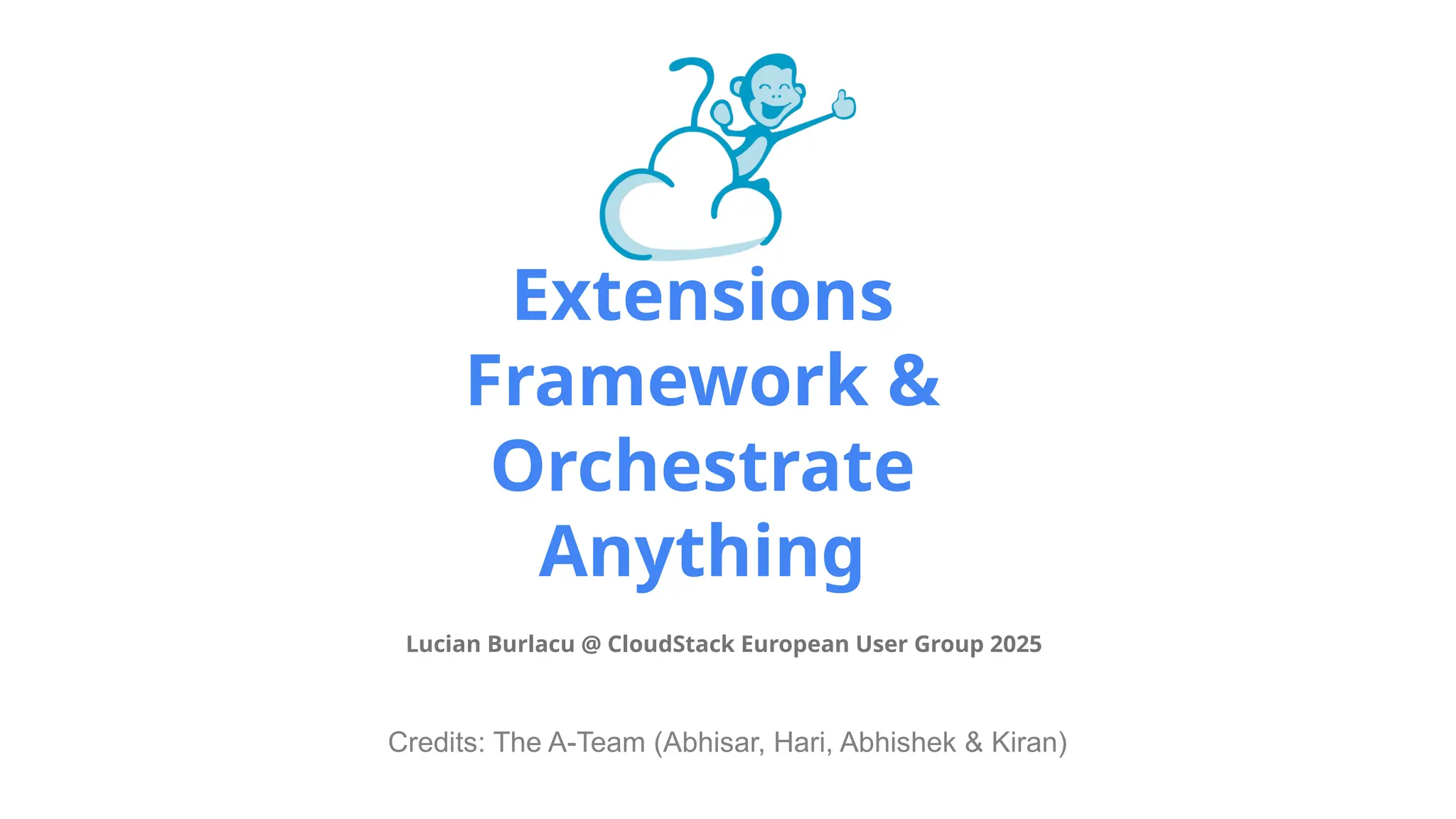 CloudStack Extensions Framework (XaaS) - Enabling Orchestrate Anything ...